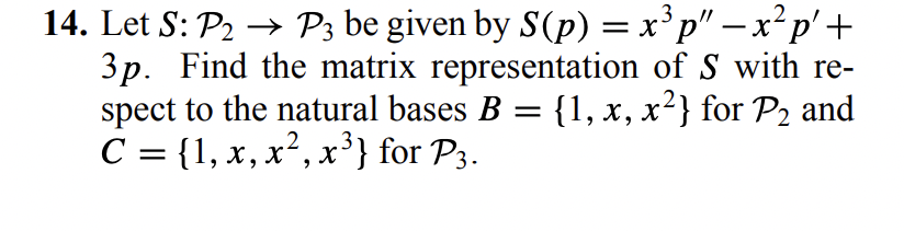 Solved 15. Let S be the transformation in Exercise 14 , let | Chegg.com