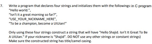 Solved 7 Write A Program That Declares Four Strings And 2806