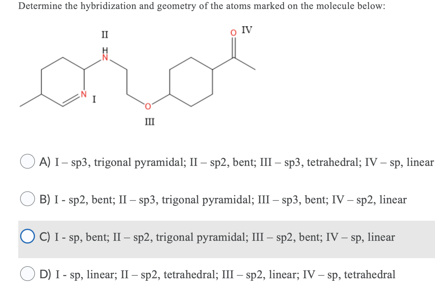 Solved Determine the hybridization and geometry of the atoms | Chegg.com