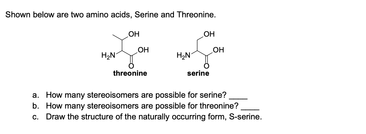 Solved Shown below are two amino acids, Serine and | Chegg.com