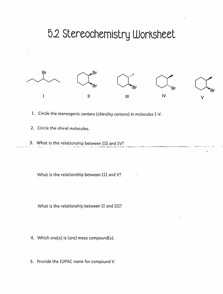 Solved 5.2 Stereochemistry Worksheet Br Br co a o ♡ Br "Br | Chegg.com
