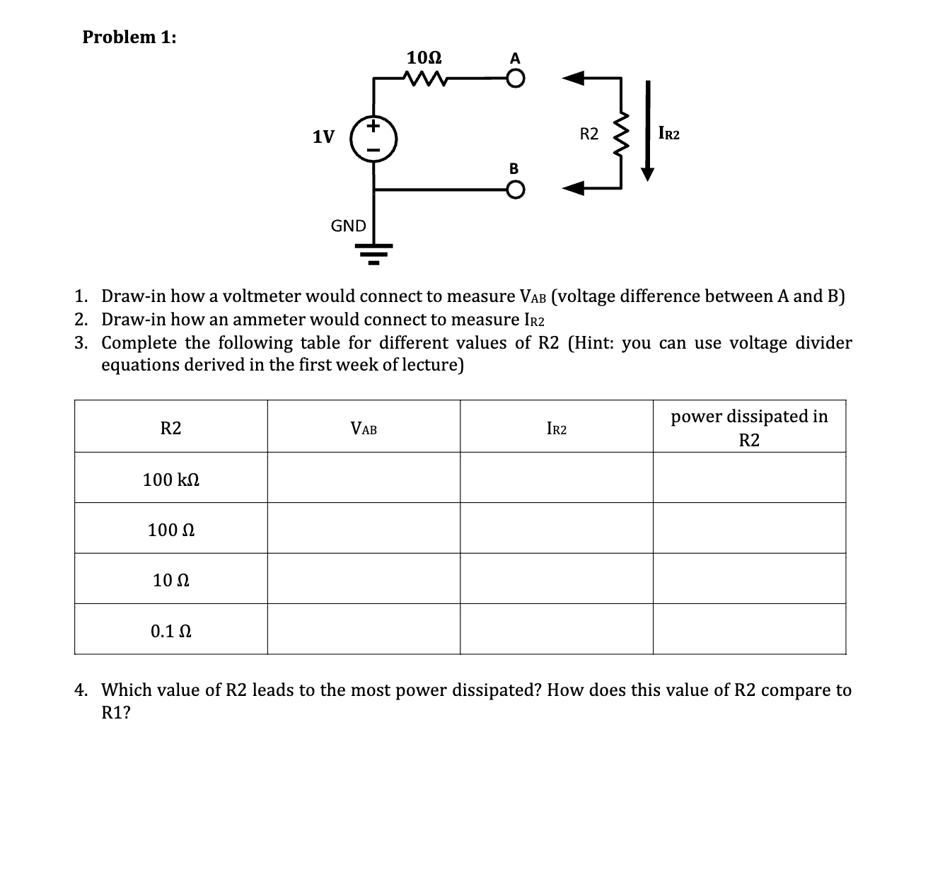 Solved Problem 1:Draw-in how a voltmeter would connect to | Chegg.com