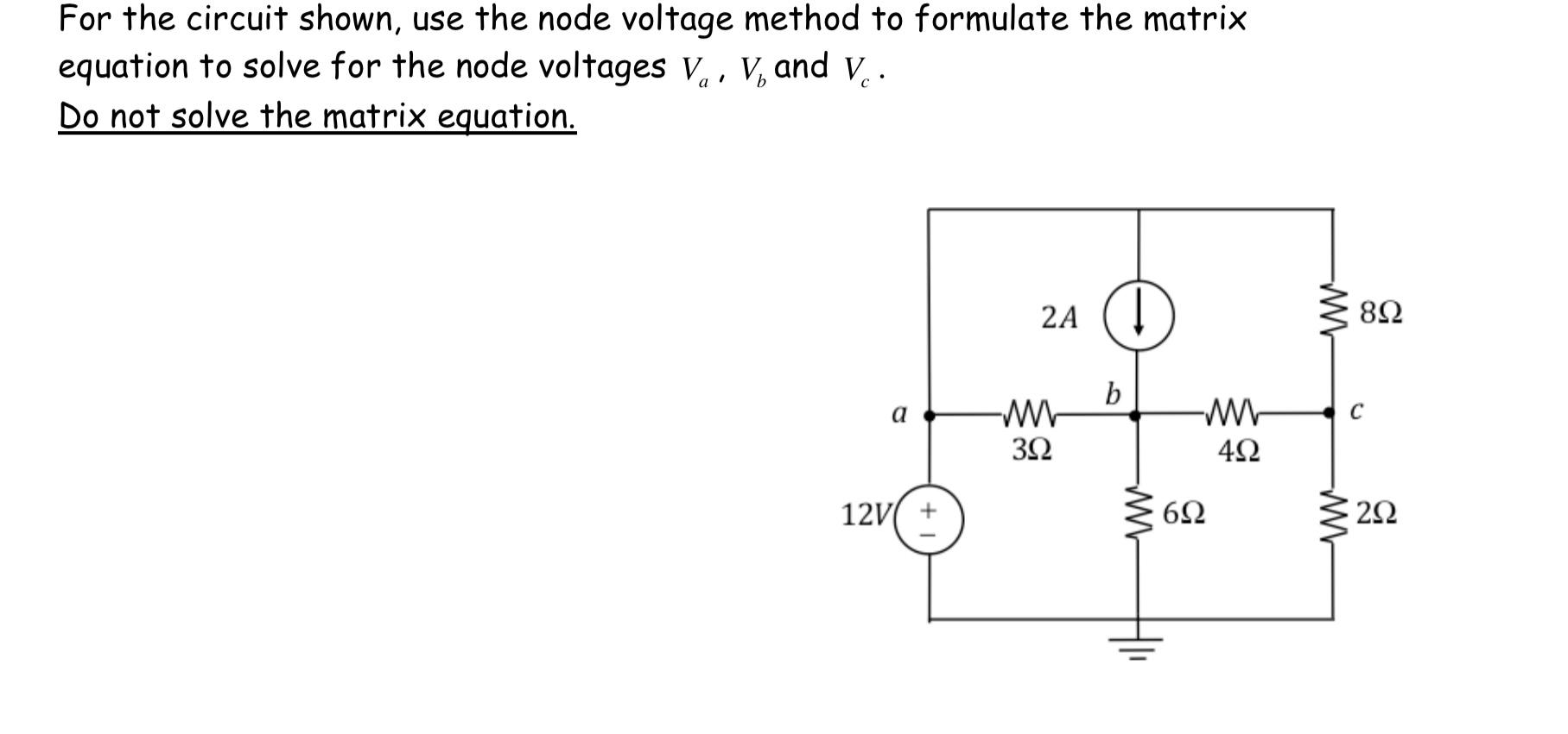 Solved For the circuit shown, use the node voltage method to | Chegg.com