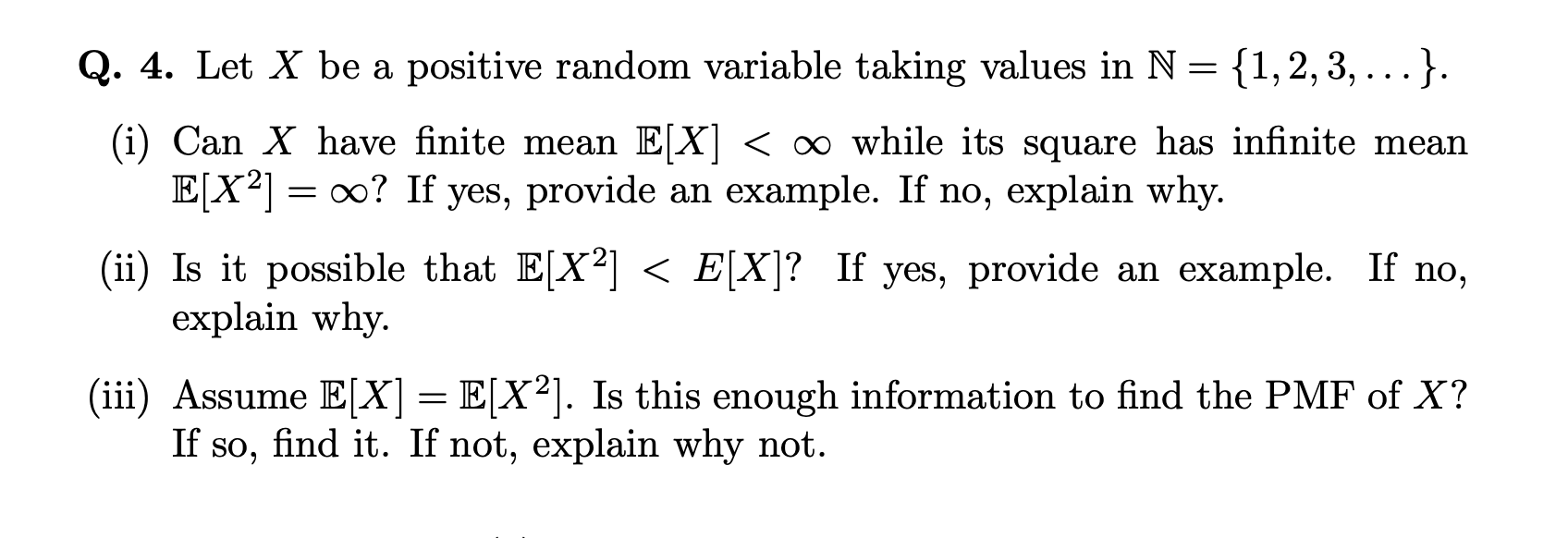 Solved Q. 4. ﻿Let x be ﻿a positive random variable taking | Chegg.com