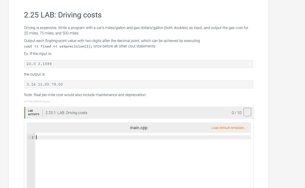 Solved 2.25 LAB: Driving costs Driving is expensive. Write a | Chegg.com