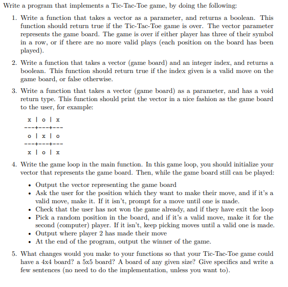 Solved Write a program that implements a Tic-Tac-Toe game, | Chegg.com