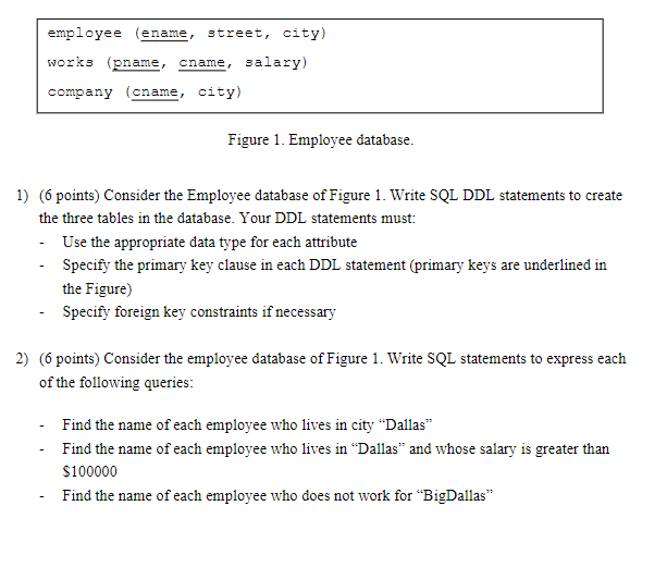 Solved employee (ename, street, city) works (pname, cname, | Chegg.com