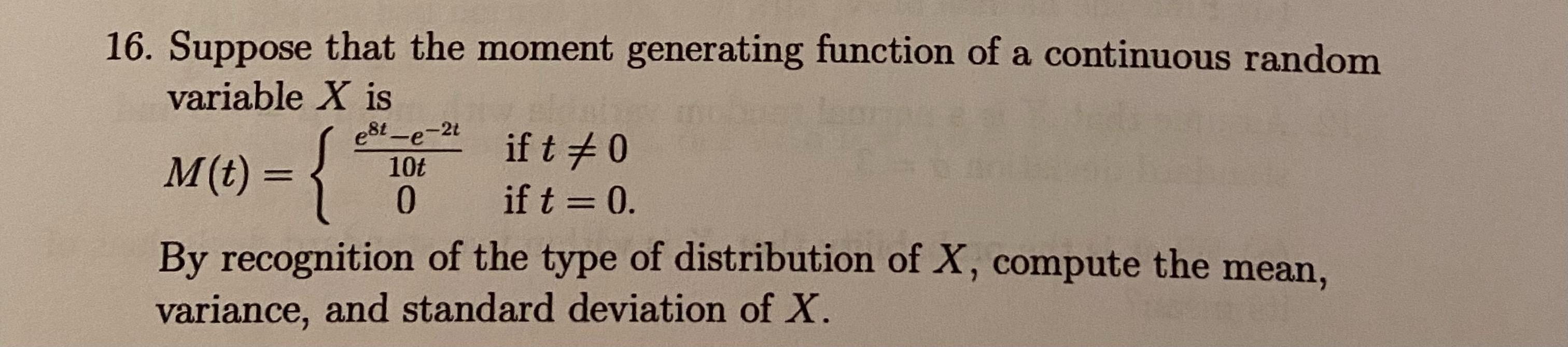 Solved a 16. Suppose that the moment generating function of | Chegg.com
