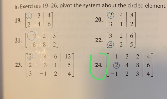Solved In Exercises 19-26, pivot the system about the | Chegg.com