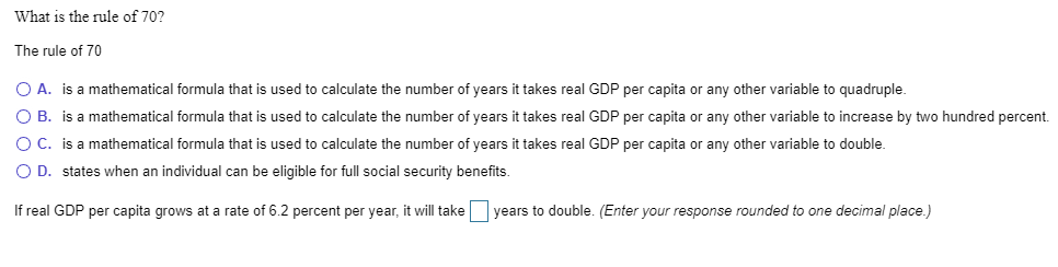 Solved What is the rule of 70? The rule of 70 O A. is a | Chegg.com
