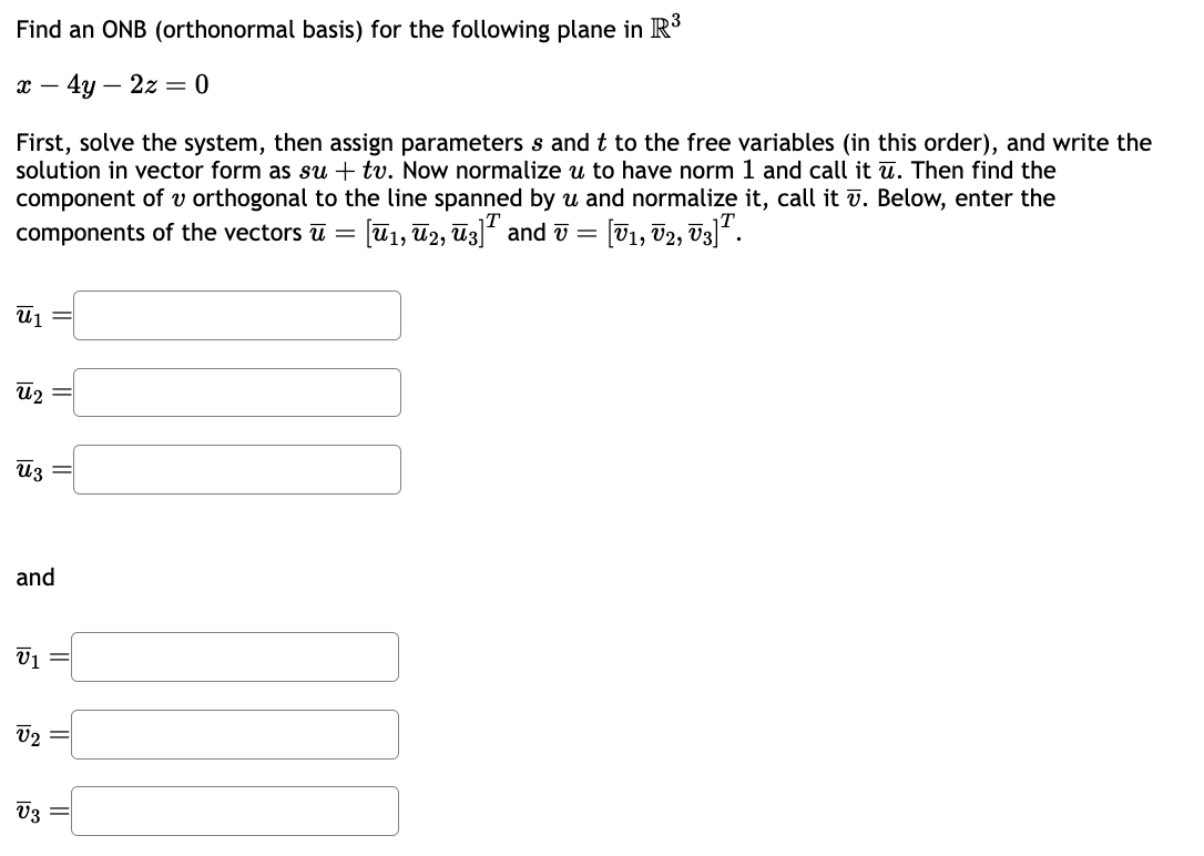 Solved Find an ONB (orthonormal basis) for the following | Chegg.com