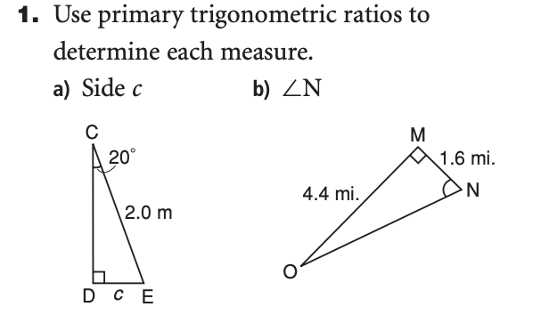 Solved 1. Use primary trigonometric ratios to determine each | Chegg.com