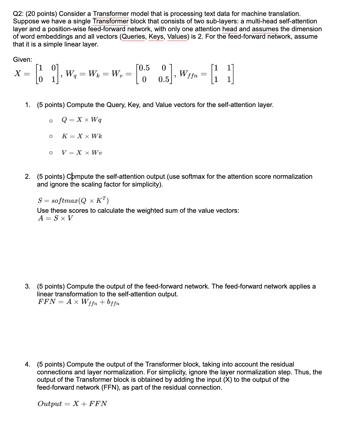 Solved Q2: (20 points) Consider a Transformer model that is | Chegg.com