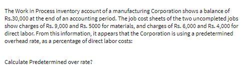 Solved The Work in Process inventory account of a | Chegg.com