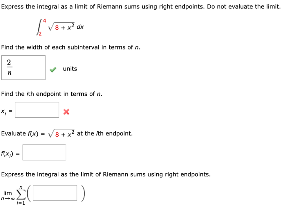 Solved Express the integral as a limit of Riemann sums using | Chegg.com