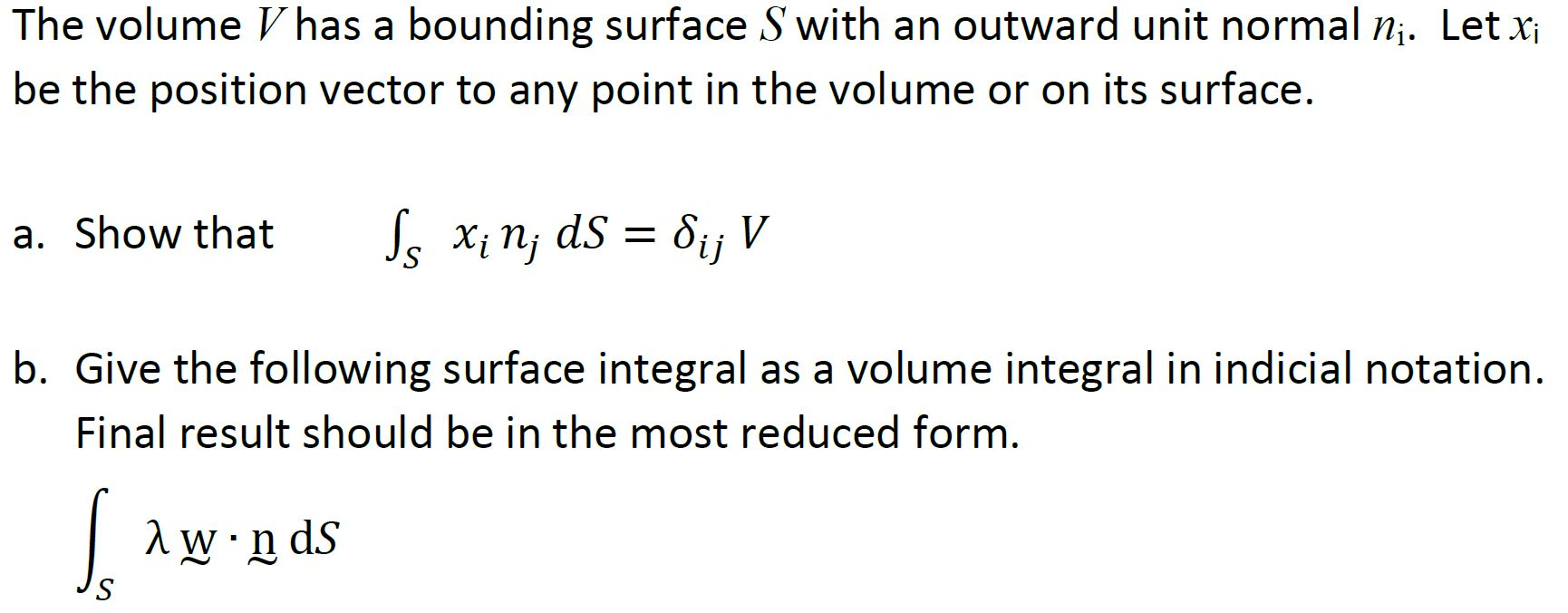 Solved The volume V has a bounding surface S with an outward | Chegg.com