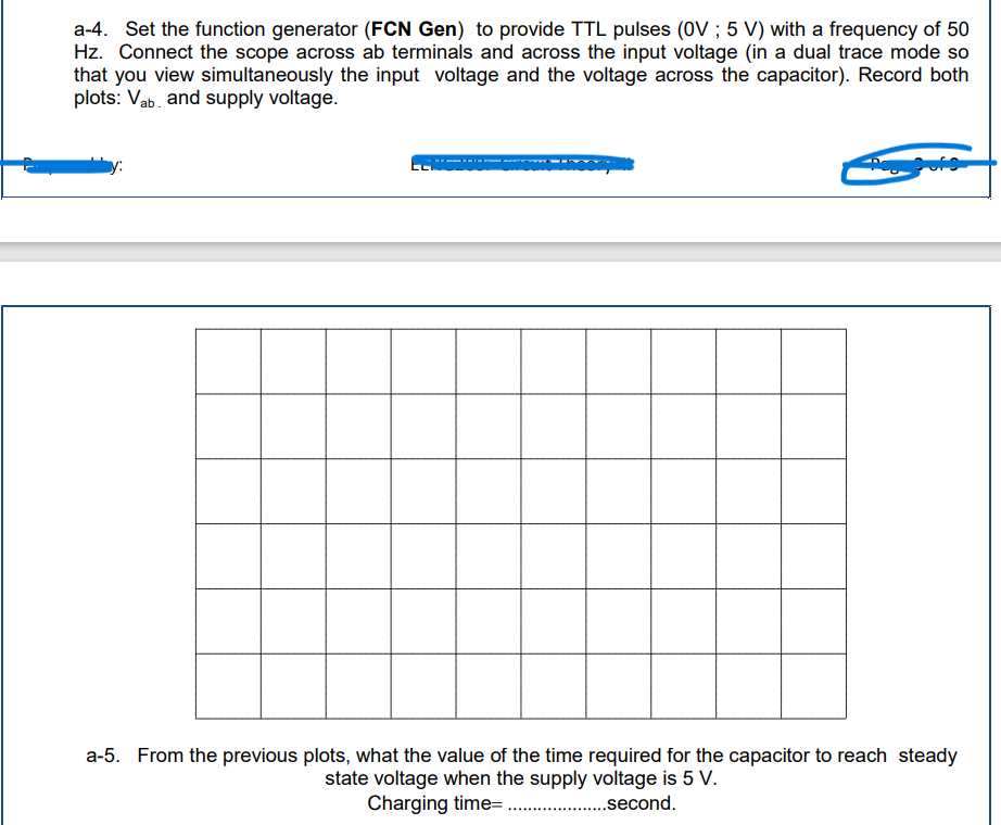 a-4. Set the function generator (FCN Gen) to provide | Chegg.com