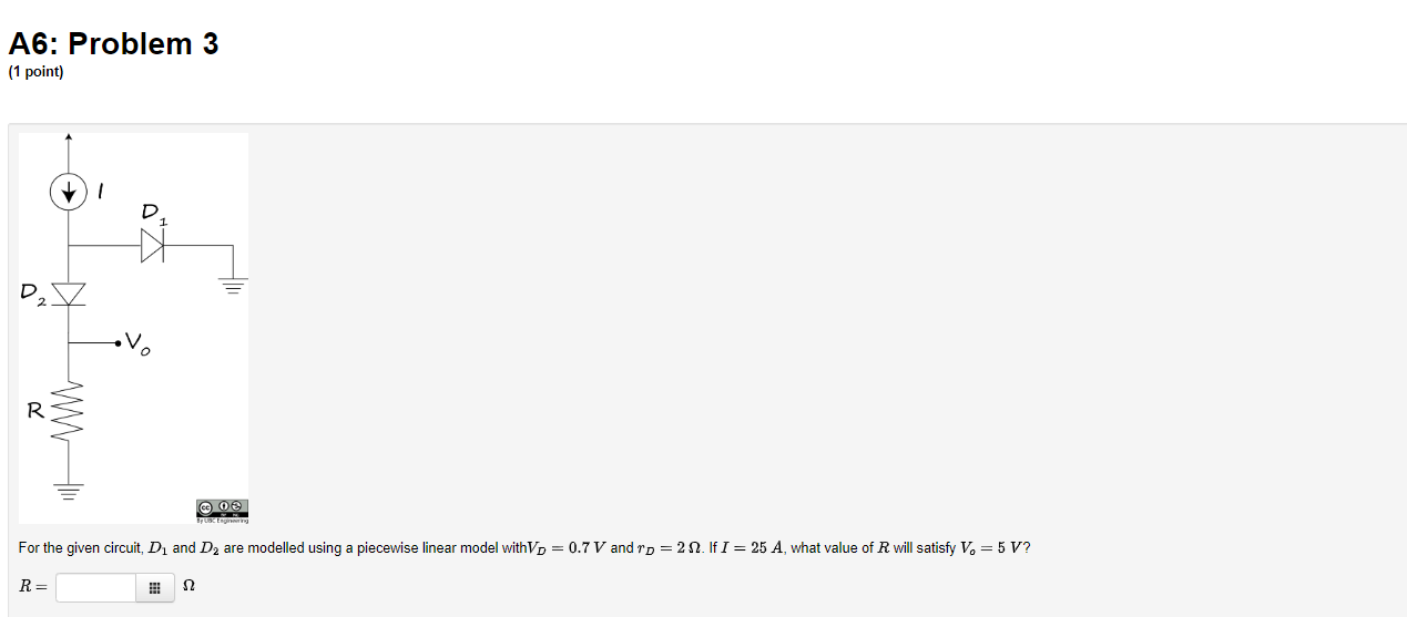 Solved A6 Problem 3 1 Point For The Given Circuit D1 And 