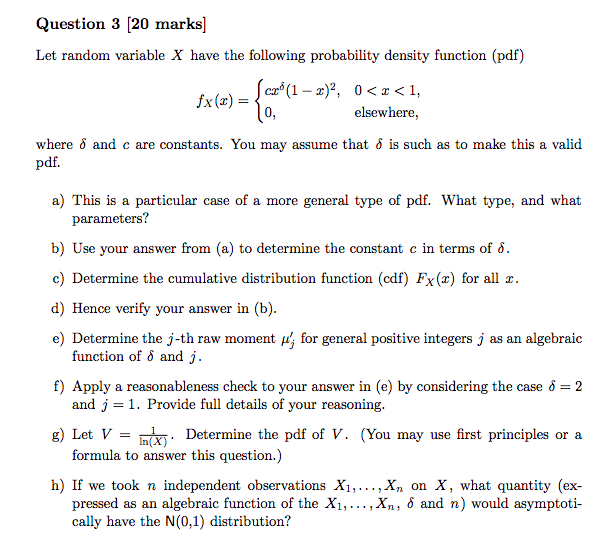 Solved Question 3 (20 marks) Let random variable X have the | Chegg.com