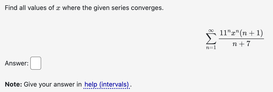 Solved Find all values of x ﻿where the given series | Chegg.com