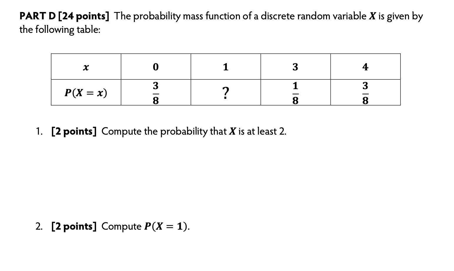 Solved PART D [24 points] The probability mass function of a | Chegg.com