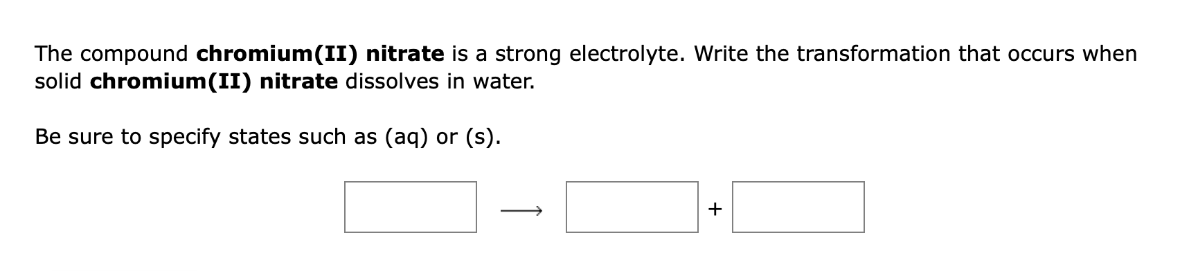 Solved The compound chromium(II) nitrate is a strong | Chegg.com