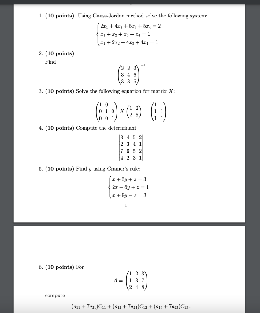 Solved 1. (10 points) Using Gauss-Jordan method solve the | Chegg.com