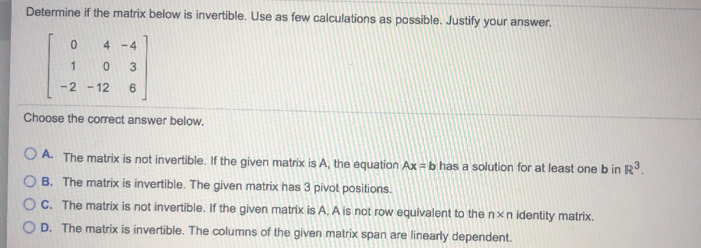 Solved Determine if the matrix below is invertible. Use as | Chegg.com