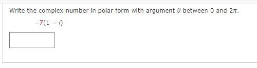 Solved Write the complex number in polar form with argument | Chegg.com