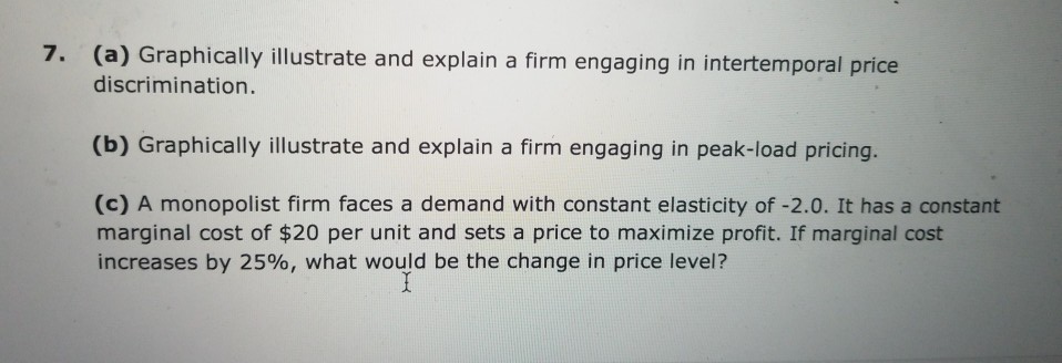 Solved (a) Graphically illustrate and explain a firm | Chegg.com
