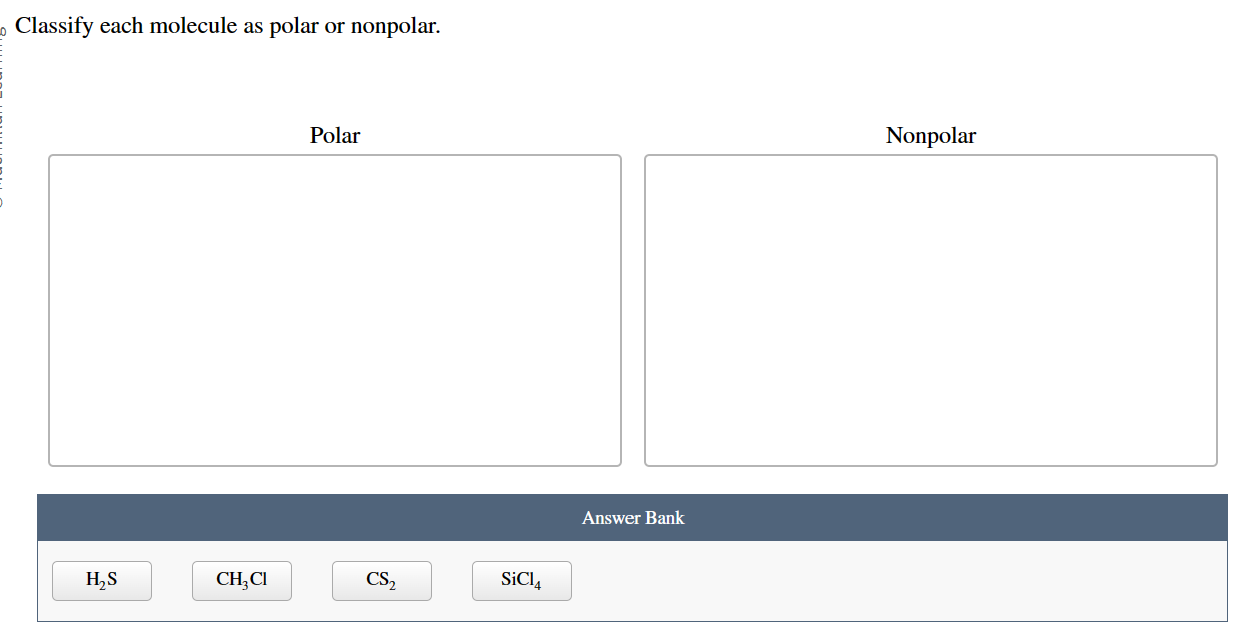 Solved Classify each molecule as polar or nonpolar. | Chegg.com
