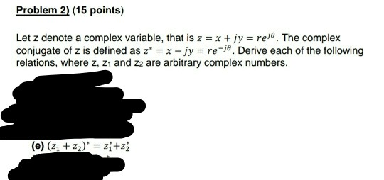 Solved Problem 2) (15 points) Let z denote a complex | Chegg.com