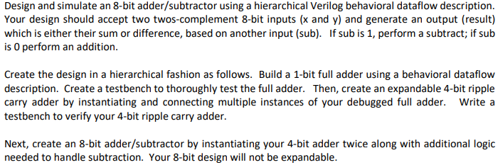 Design and simulate an 8-bit adder/subtractor using a | Chegg.com