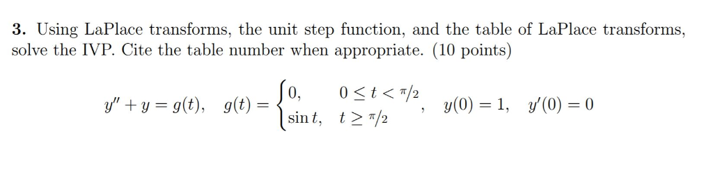 Solved 3. Using LaPlace transforms, the unit step function, | Chegg.com