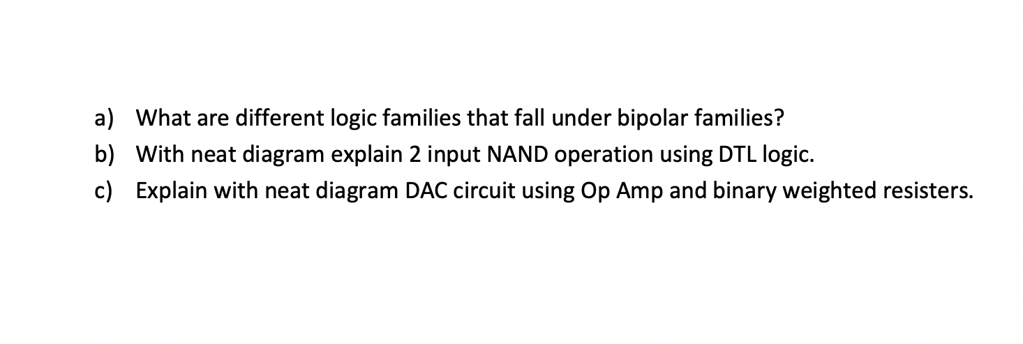 Solved a) What are different logic families that fall under | Chegg.com