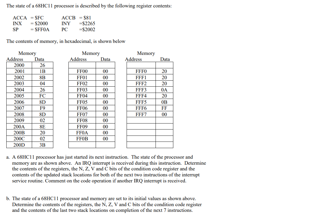 Solved The state of a 68HC11 processor is described by the | Chegg.com