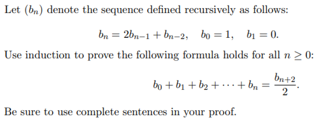 Let (bn) denote the sequence defined recursively as | Chegg.com