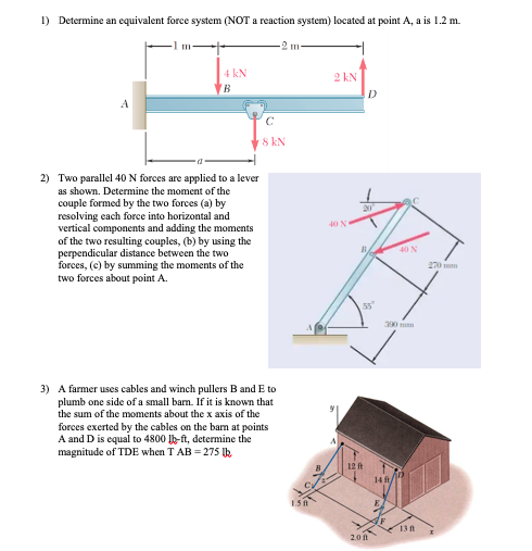Solved Determine an equivalent force system (NOT a reaction | Chegg.com