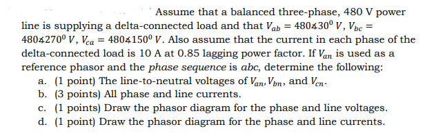 Solved Assume that a balanced three-phase, 480 V power line | Chegg.com