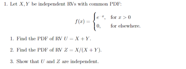 Solved Let x,Y ﻿be independent RVs with common | Chegg.com