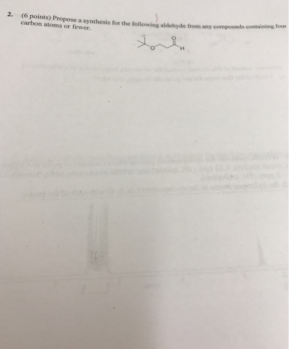 Solved Propose a synthesis for the following aldehyde from | Chegg.com