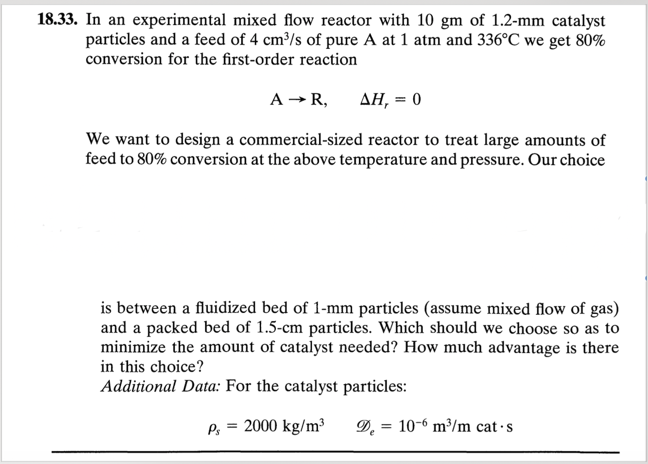 Solved 18.33. In an experimental mixed flow reactor with 10 | Chegg.com