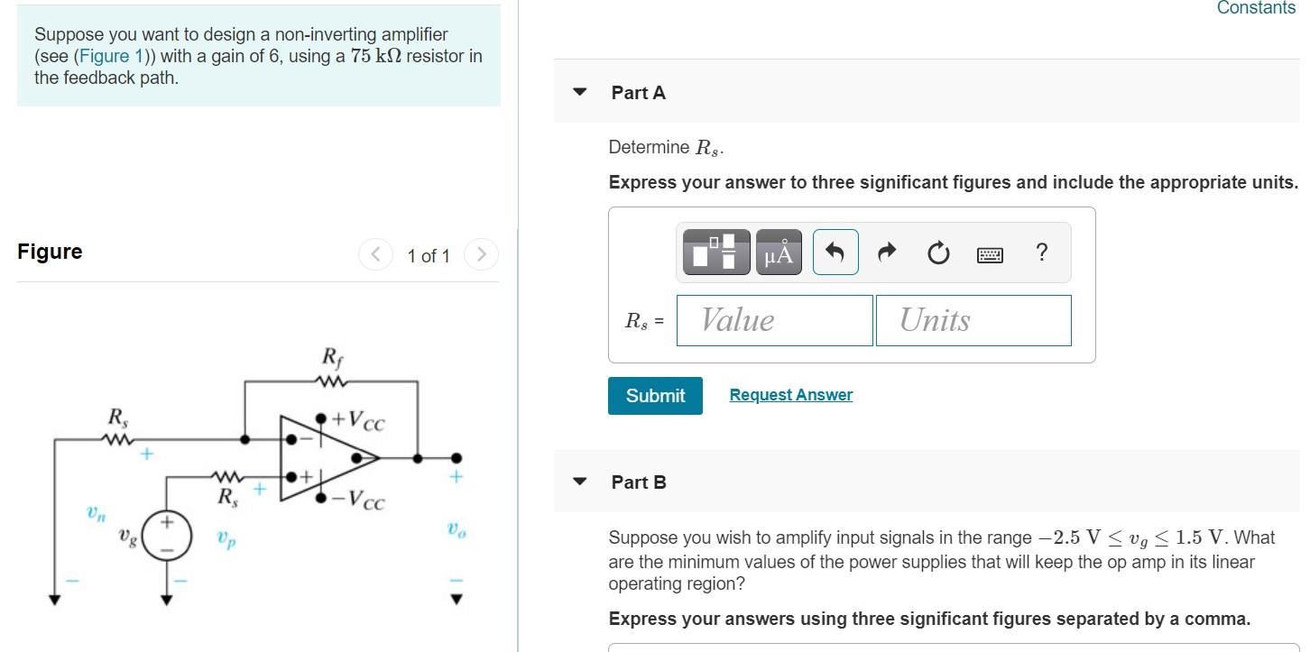 Solved Constants Suppose you want to design a non-inverting | Chegg.com