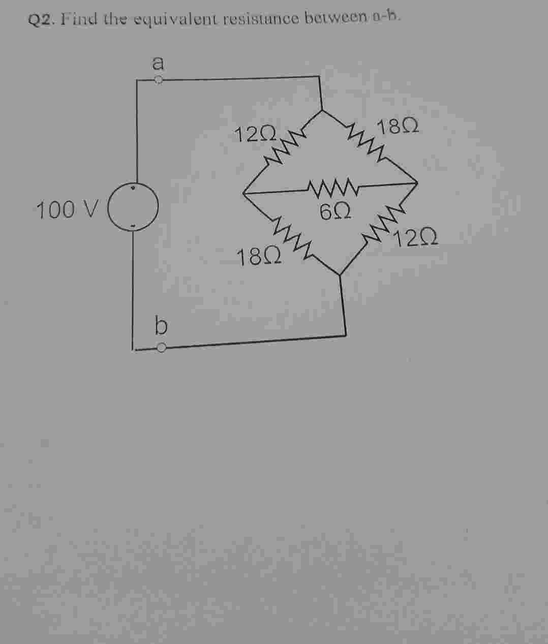 Solved Q2. ﻿Find the equivalent resistunce between \( ﻿a-b | Chegg.com