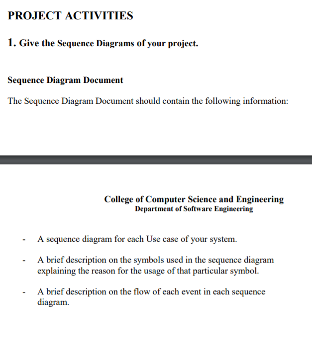 Solved PROJECT ACTIVITIES 1. Give the Sequence Diagrams of | Chegg.com