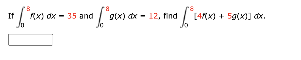 Solved If ∫08f(x)dx=35 and ∫08g(x)dx=12, find | Chegg.com