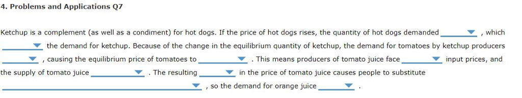 Solved 4. Problems and Applications Q7 Ketchup is a | Chegg.com