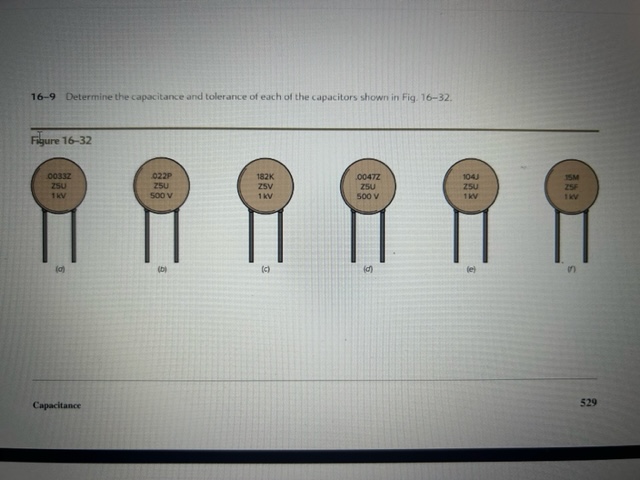 Solved 16-9 Determine the capacitance and tolerance of each | Chegg.com