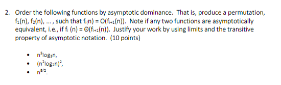 Solved 2. Order the following functions by asymptotic | Chegg.com