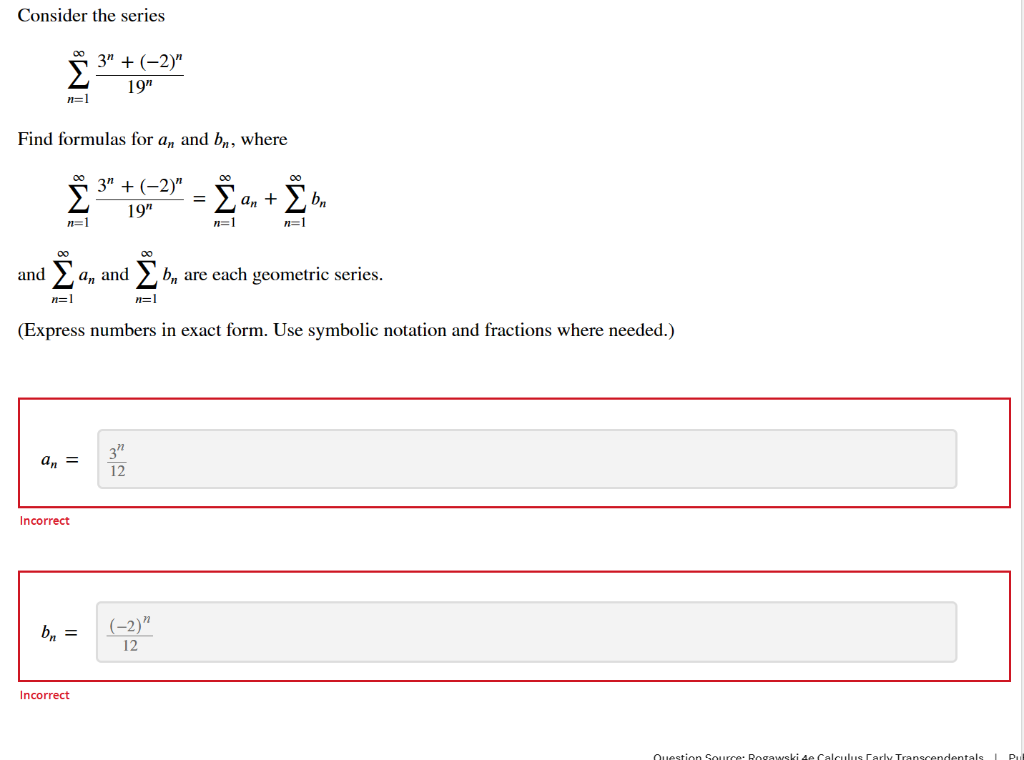 Solved Consider the series ∑n=1∞19n3n+(−2)n Find formulas | Chegg.com